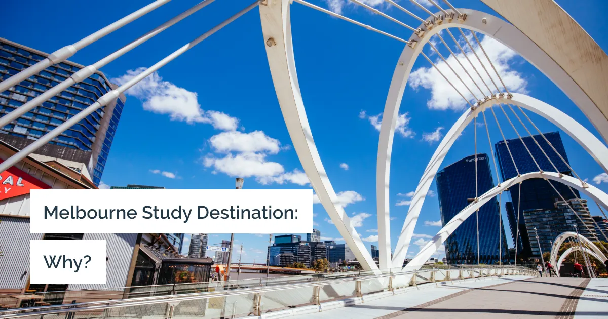 Why choose Melbourne as your study destination?