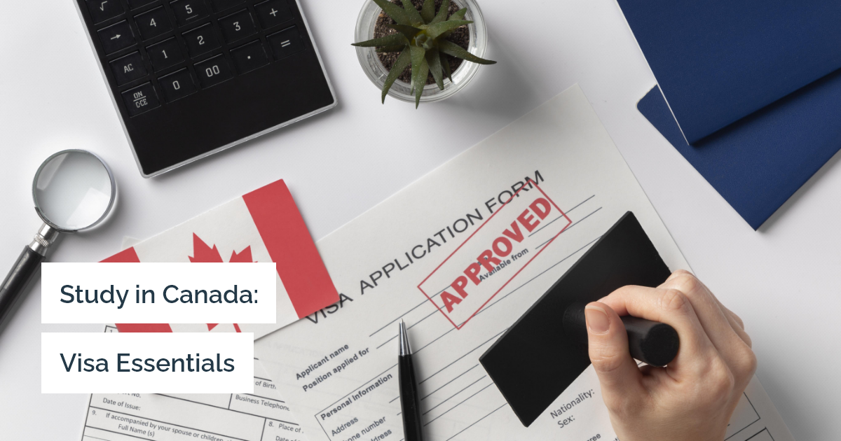 All You Need to Know about the Canadian Student Visa Documentation ...
