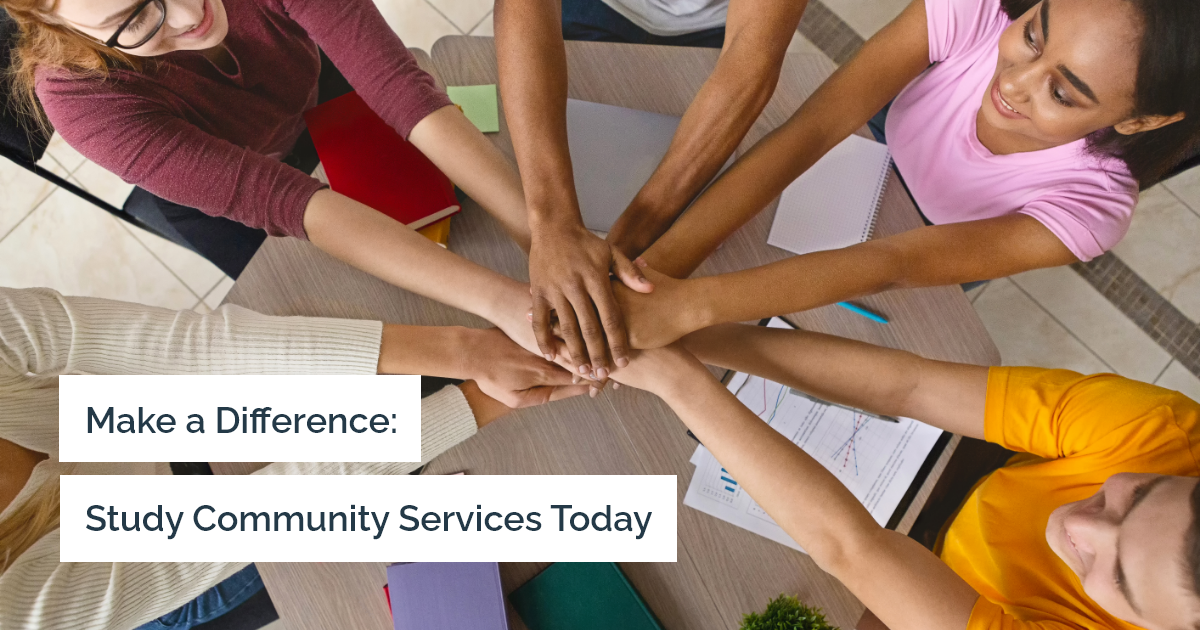 Why Should You Do Your Diploma in Community Services to Boost Your International Career?