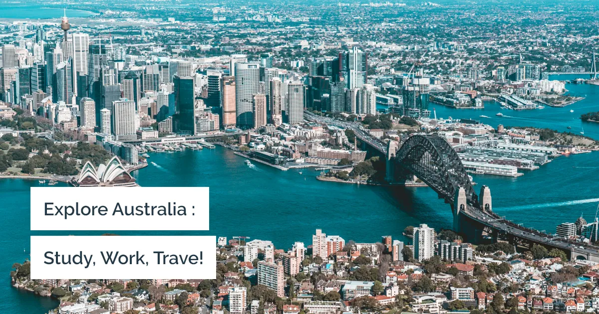 Explore Australia—study, work, travel!