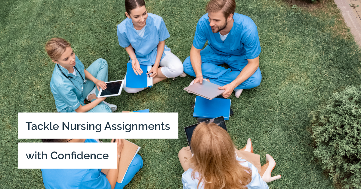Top Tips on How to Begin Your Student Nursing Assignment