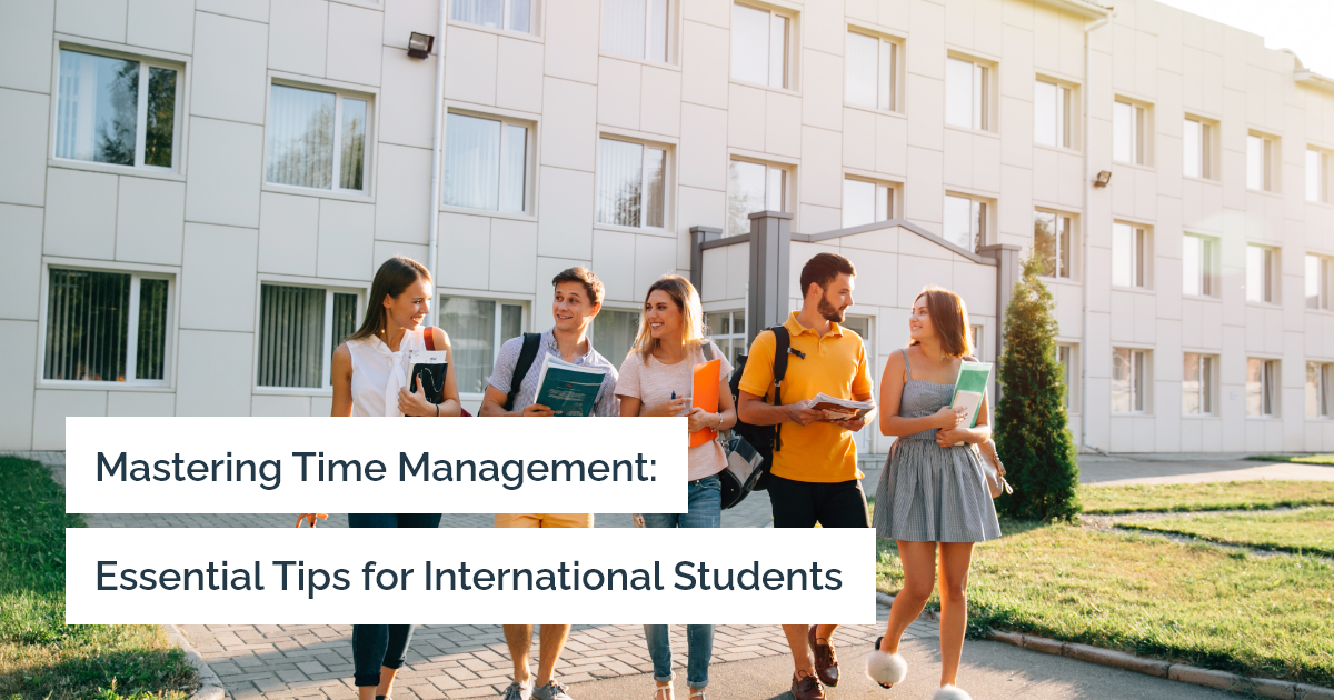 Top tips to manage your time effectively as an international student