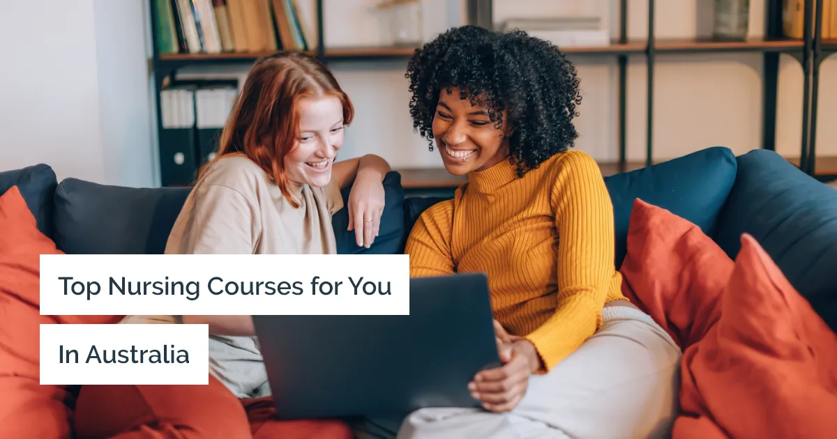 What are the top nursing courses available for you in Australia